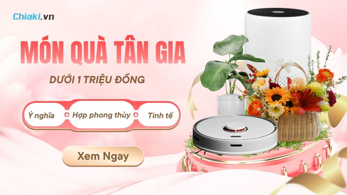 20+ Món quà tân gia dưới 1 triệu ý nghĩa và hợp phong thủy